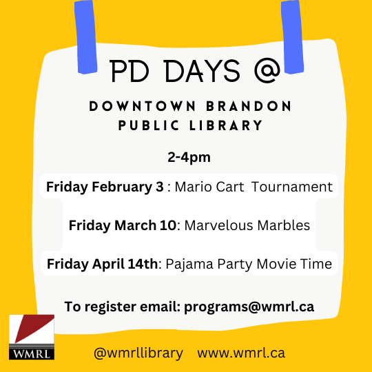 PD Days @ the Brandon Public Library | Western Manitoba Regional Library